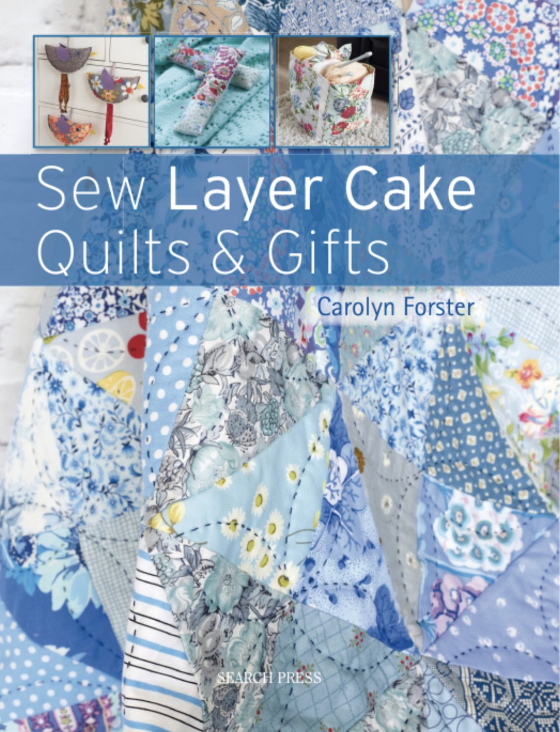 Quilt As You Go - Carolyn Forster's Quilting On The Go